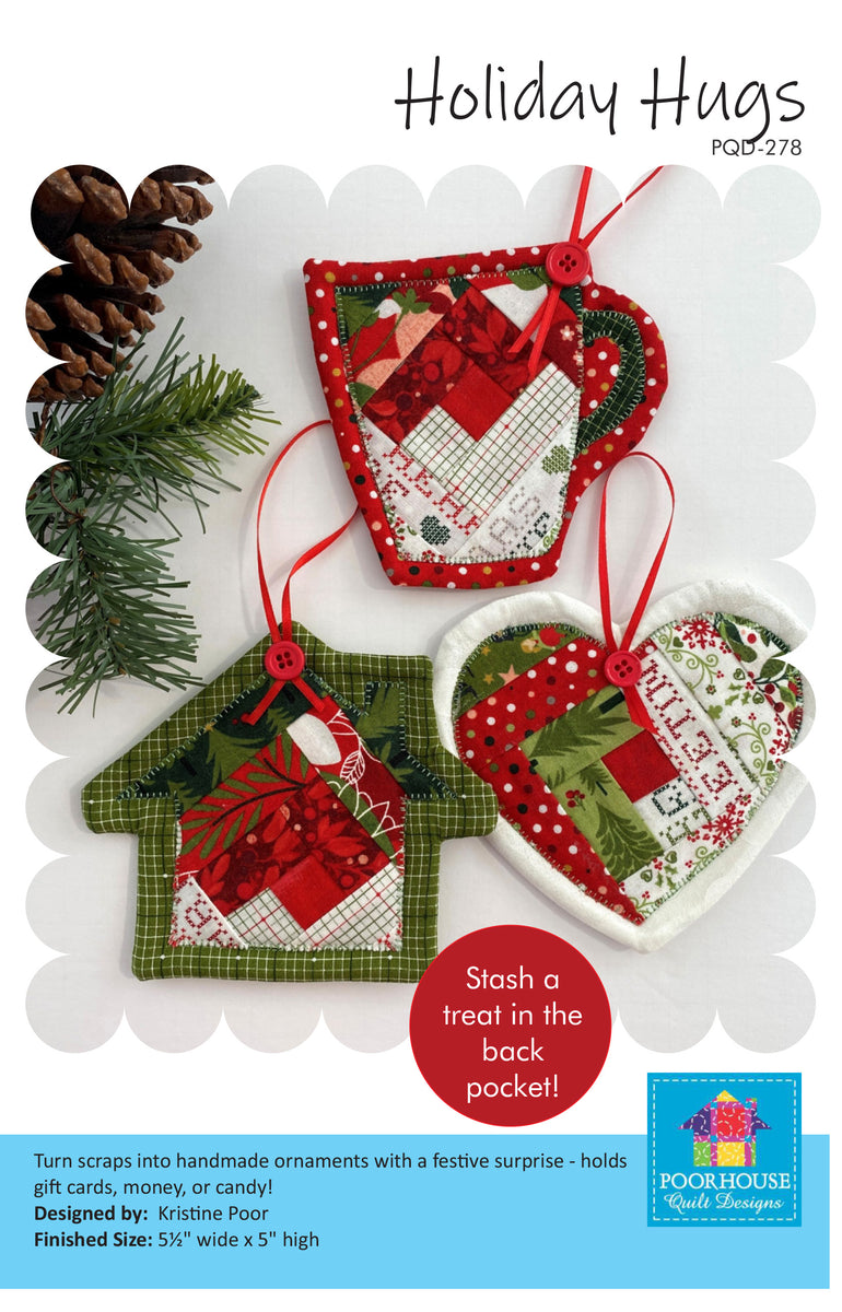 Holiday Hugs – Poorhouse Quilt Designs